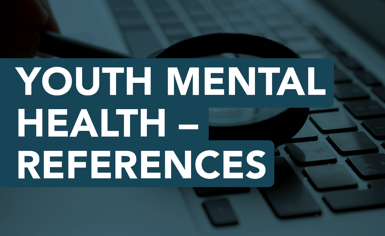 Youth Mental Health - References - Coalition for Metabolic Health