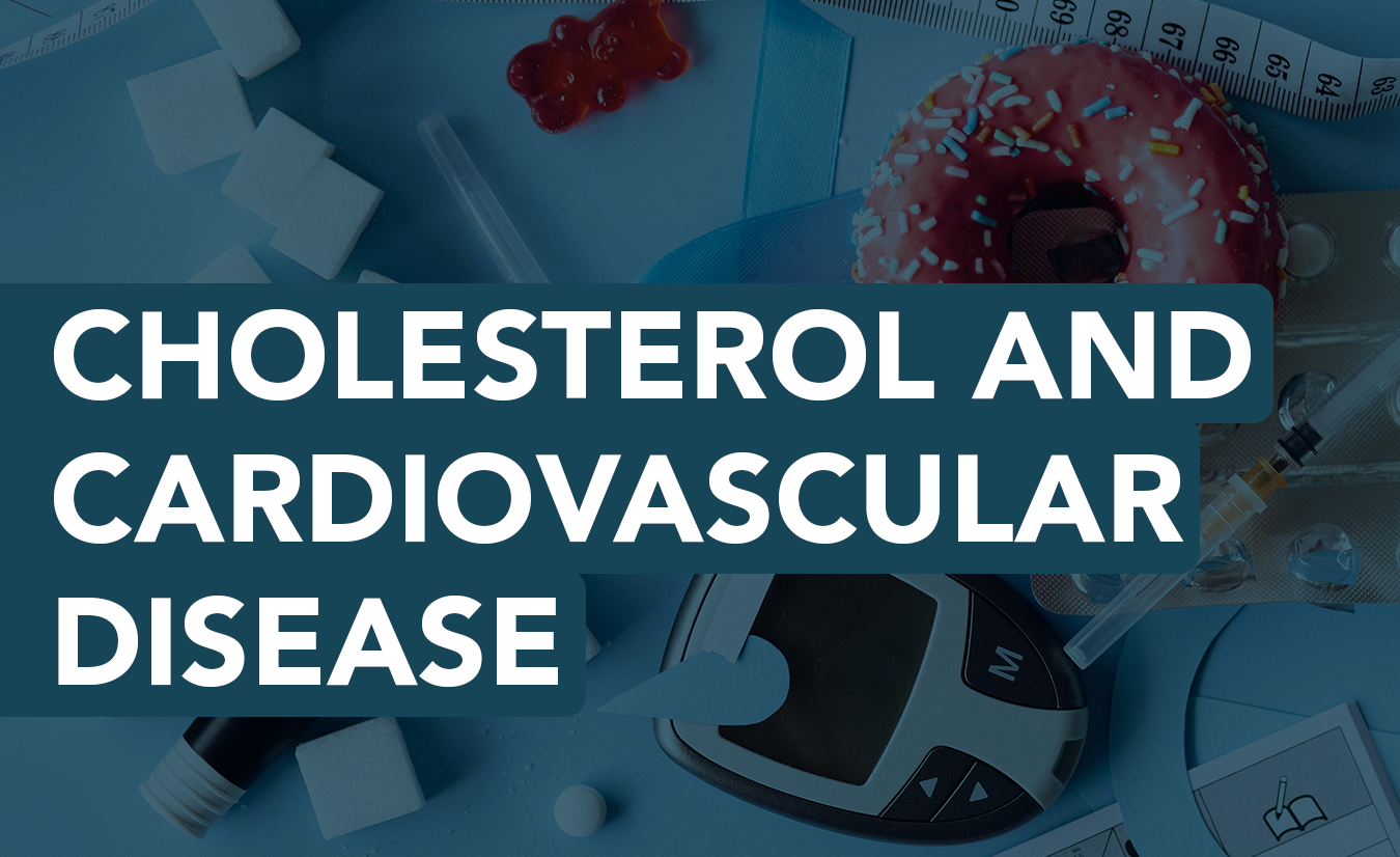 Cholesterol and Cardiovascular Disease - Coalition for Metabolic Health